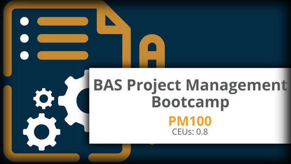 PM100: BAS Project Management Bootcamp – Smart Buildings Academy
